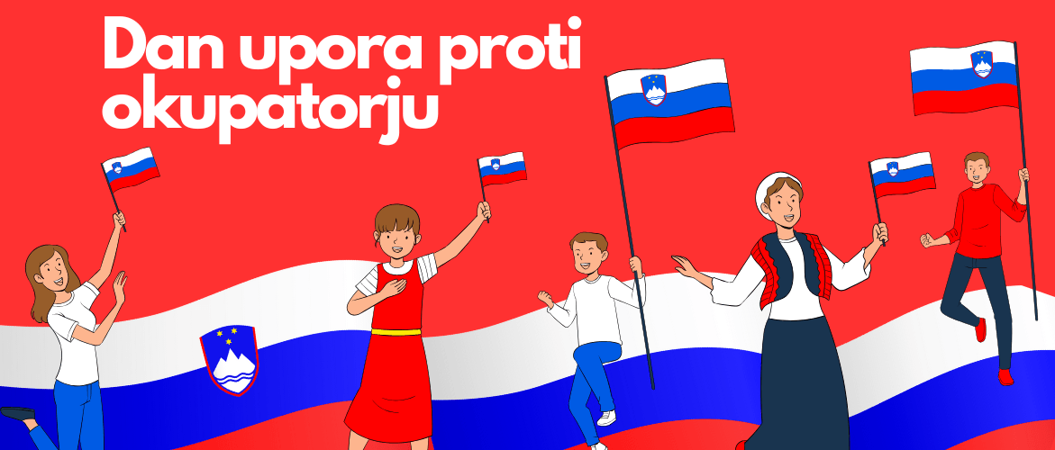 Dan upora proti okupatorju: Pomen in zgodovina slovenskega državnega ...